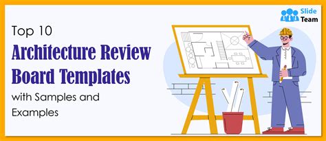 Top Architecture Review Board Templates With Samples And Examples