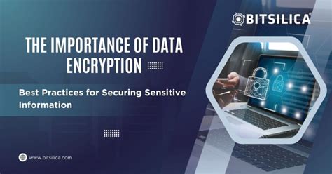 The Importance Of Data Encryption Best Practices For Securing