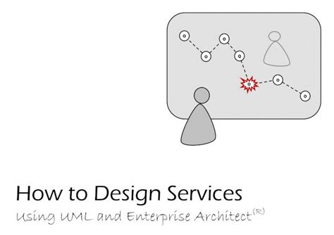 Pdf How To Design Services Using Uml And Enterprise Architect