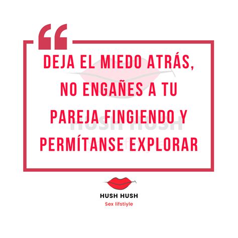 Hush Hush Sex Lifestyle La Magia De Cada Encuentro Es La