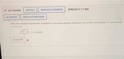Solved Make The Indicated Trigonometric Substitution In The