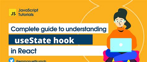 Complete Guide To Understanding The React Usestate Hook Dev Community