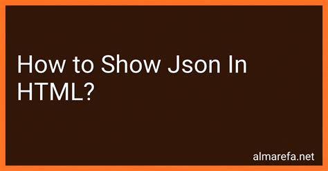 How To Show Json In HTML In