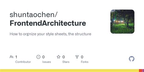 GitHub Shuntaochen FrontendArchitecture How To Orgnize Your Style Sheets The Structure