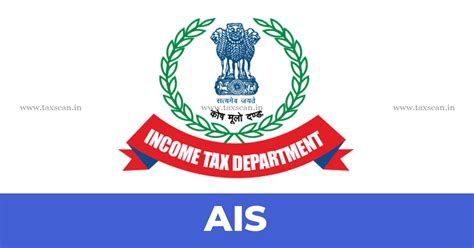 Check AIS TIS Now In AIS For Taxpayers App By Income Tax Dept
