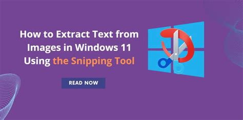 how to extract text from images in windows 11 using the snipping tool