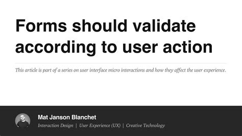 Forms Should Validate According To User Action Blog User Experience