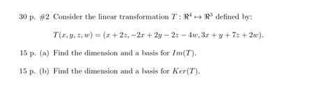 solved 30 p 2 consider the linear transformation t ℜ4↦ℜ3