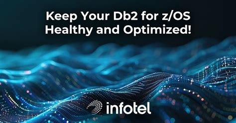 How To Maintain A Healthy And Optimized Db2 For Z Os Infotel Corp Posted On The Topic Linkedin