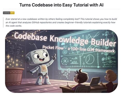 tutorial codebase knowledge github 저장소를 튜토리얼로 변환하는 도구 feat the