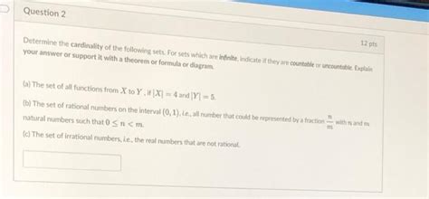 Solved Question 2 Determine The Cardinality Of The Following