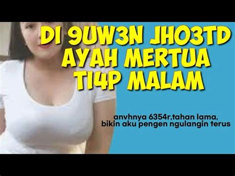 rayuan ayah mertua-kisah nyata rumah tangga - YouTube