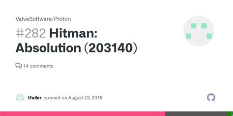 Hitman Absolution 203140 · Issue 282 · Valvesoftwareproton · Github