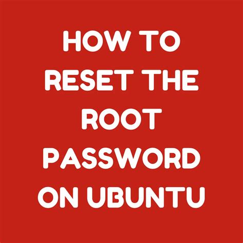 How To Reset The Root Password On Ubuntu Linux Akmatori Blog