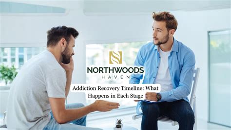 Addiction Recovery Timeline What Happens In Each Stage Northwoods Haven