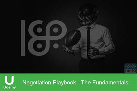 دانلود فیلم آموزشی Udemy Negotiation Playbook The Fundamentals