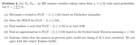 solved problem 3 ﻿let x1 x2 dots be iid random variables