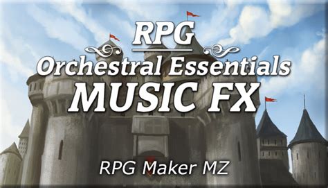 save 15 on rpg maker mz rpg orchestral essentials music fx on steam