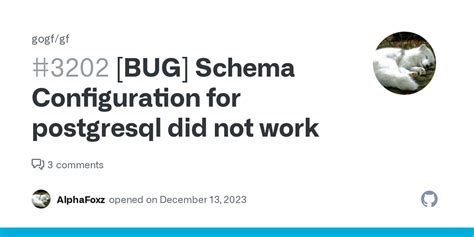 Bug Schema Configuration For Postgresql Did Not Work · Issue 3202