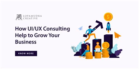 How Ui Ux Consulting Help To Grow Your Business Lopamudra Creative