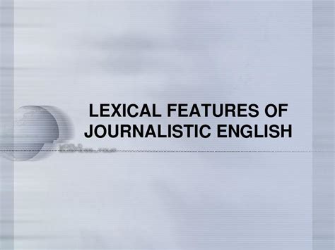 Lexical Features Word文档在线阅读与下载 无忧文档