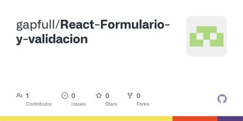 GitHub Gapfull React Formulario Y Validacion