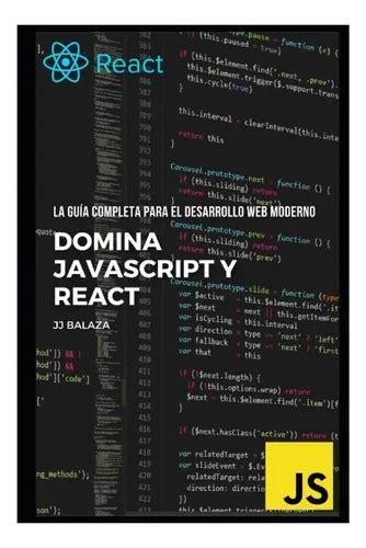 Domina Javascript Y React La Guía Completa Para El Moderno Cuotas Sin