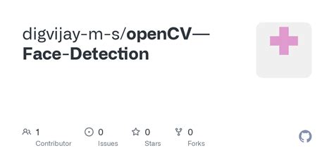 GitHub Digvijay M S OpenCV Face Detection
