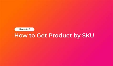 Magento 2 How To Get Product By Sku Hiddentechies