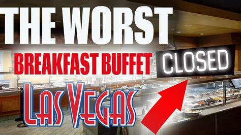 This Was The Worst Breakfast Buffet Closed In Las Vegas S7 Silver