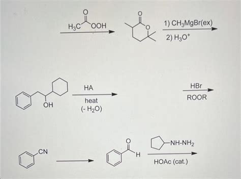 Solved 1) CH3MgBr(ex) 2) H3O+ heat (−H2O) HA ROOR HBr | Chegg.com