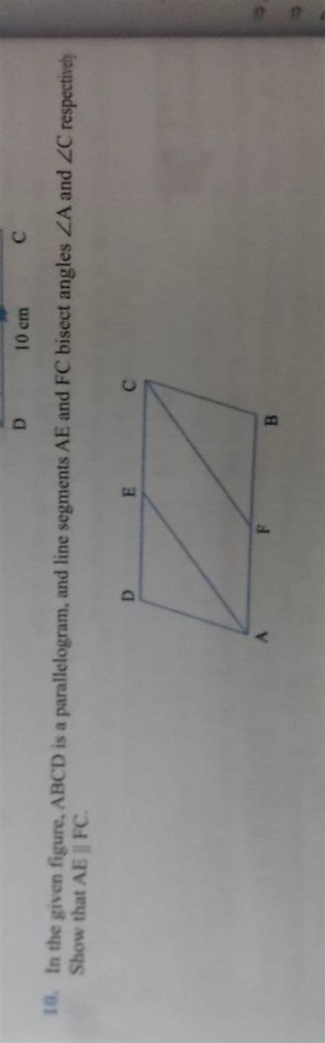 D 10 Cmc10 In The Given Figure Abcd Is A Parallelogram And Line Segm
