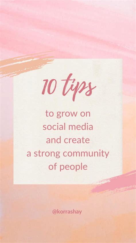 10 Tips To Grow On Social Media How To Build Your Social Media Community Artofit
