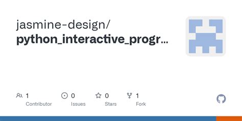 Github Jasmine Designpythoninteractiveprogramlab