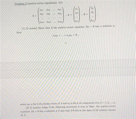 Solved Problem 3 Matrix Vector Equations Let