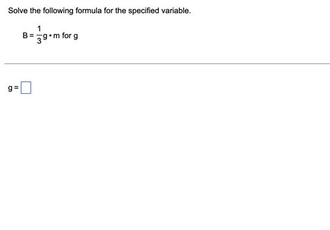 Solved Solve The Following Formula For The Specified Chegg