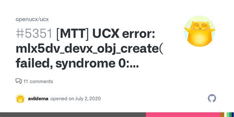 Mtt Ucx Error Mlx5dvdevxobjcreate Failed Syndrome 0 Cannot Allocate Memory · Issue