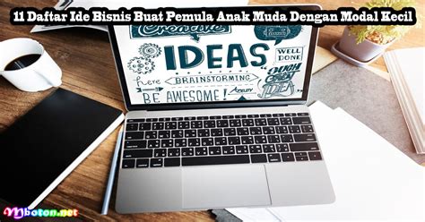 Ide Bisnis Buat Pemula Untuk Anak Muda Modal Kecil Mboton