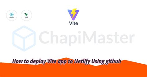 Chapimaster Deploy Vite App To Netlify With Github Continuous