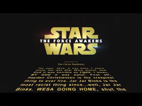 Star Wars Episode Vii The Force Awakens Opening Crawl Parody Youtube