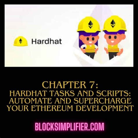 Chapter 7 Hardhat Tasks And Scripts Automate And Supercharge Your