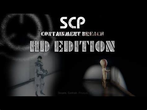 SCP CB Remaster Containment Breach HD Edition V No Commentary YouTube Scp