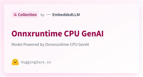 Onnxruntime Cpu Genai A Embeddedllm Collection
