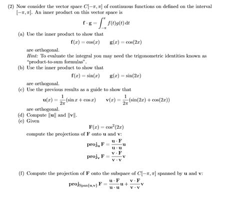 Solved Now Consider The Vector Space C Pi Pi Of Chegg