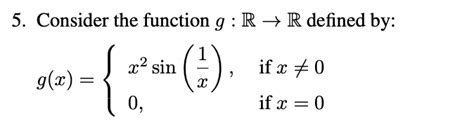 Solved 5 Consider The Function G RR Defined By Chegg Com