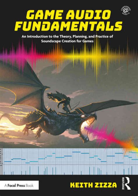 Game Audio Fundamentals An Introduction To The Theory Planning And