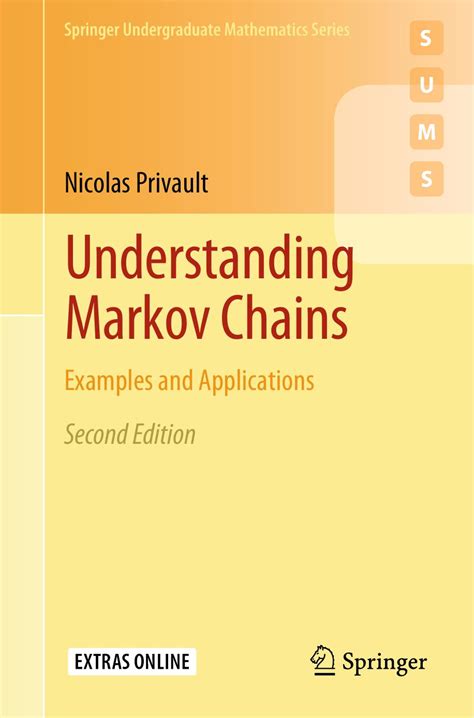understanding markov chains examples and applications digital