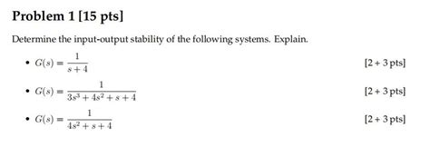 Solved Determine The Input Output Stability Of The Following