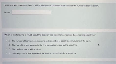 Solved How Many Leaf Nodes Are There In A Binary Heap With Chegg
