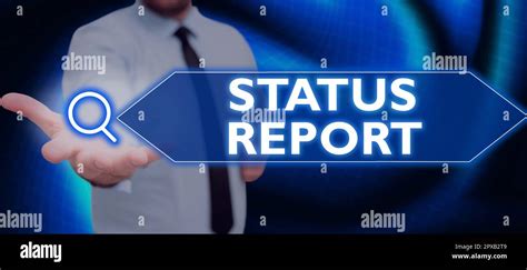 Sign Displaying Status Report Internet Concept Update Summary Of Situations As Of A Period Of